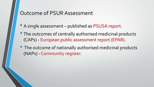 Periodic Safety Update Report (PSUR) | PPTX | Medical Health
