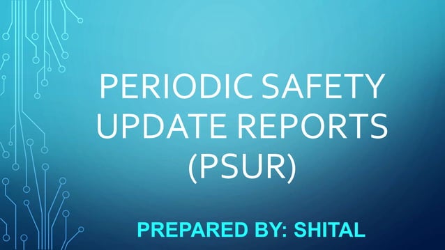 PSUR | PPTX | Pharmaceutical Industry | Industries