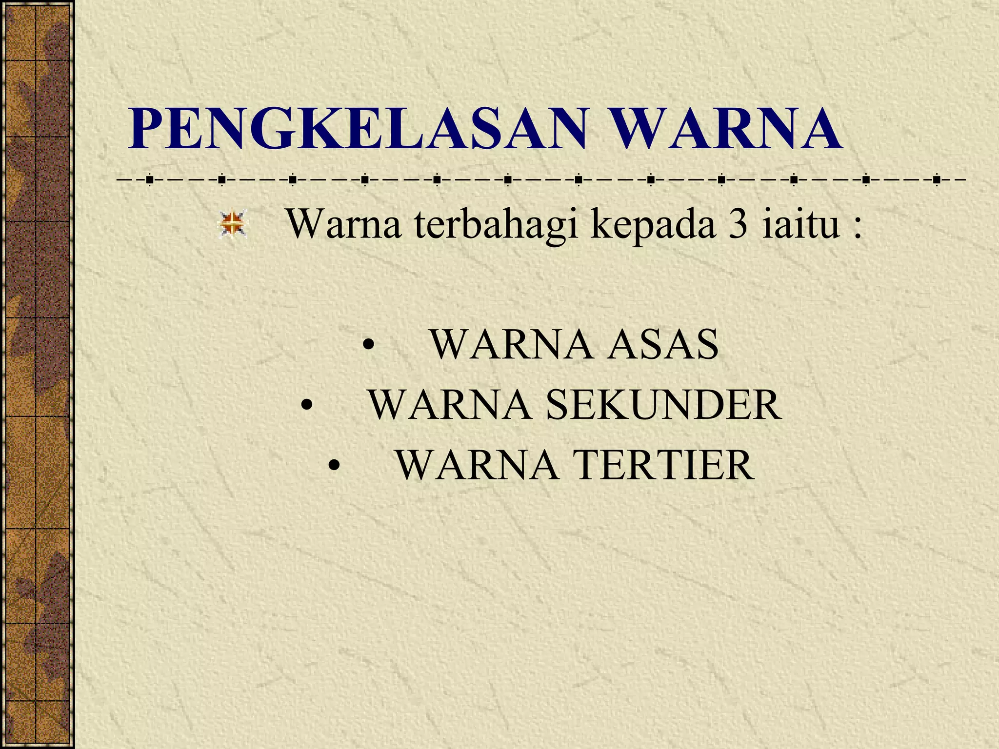 Psv asas mewarna | PPT