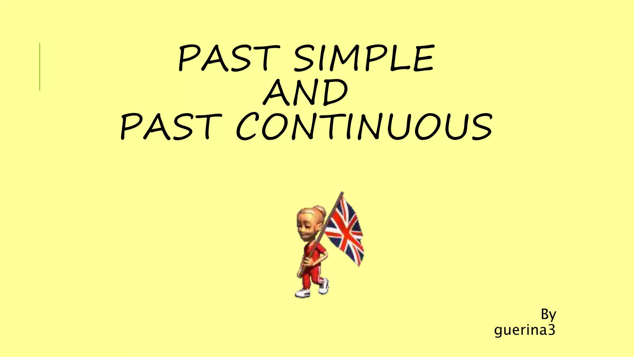 Past Simple vs Past Continuous | PPTX