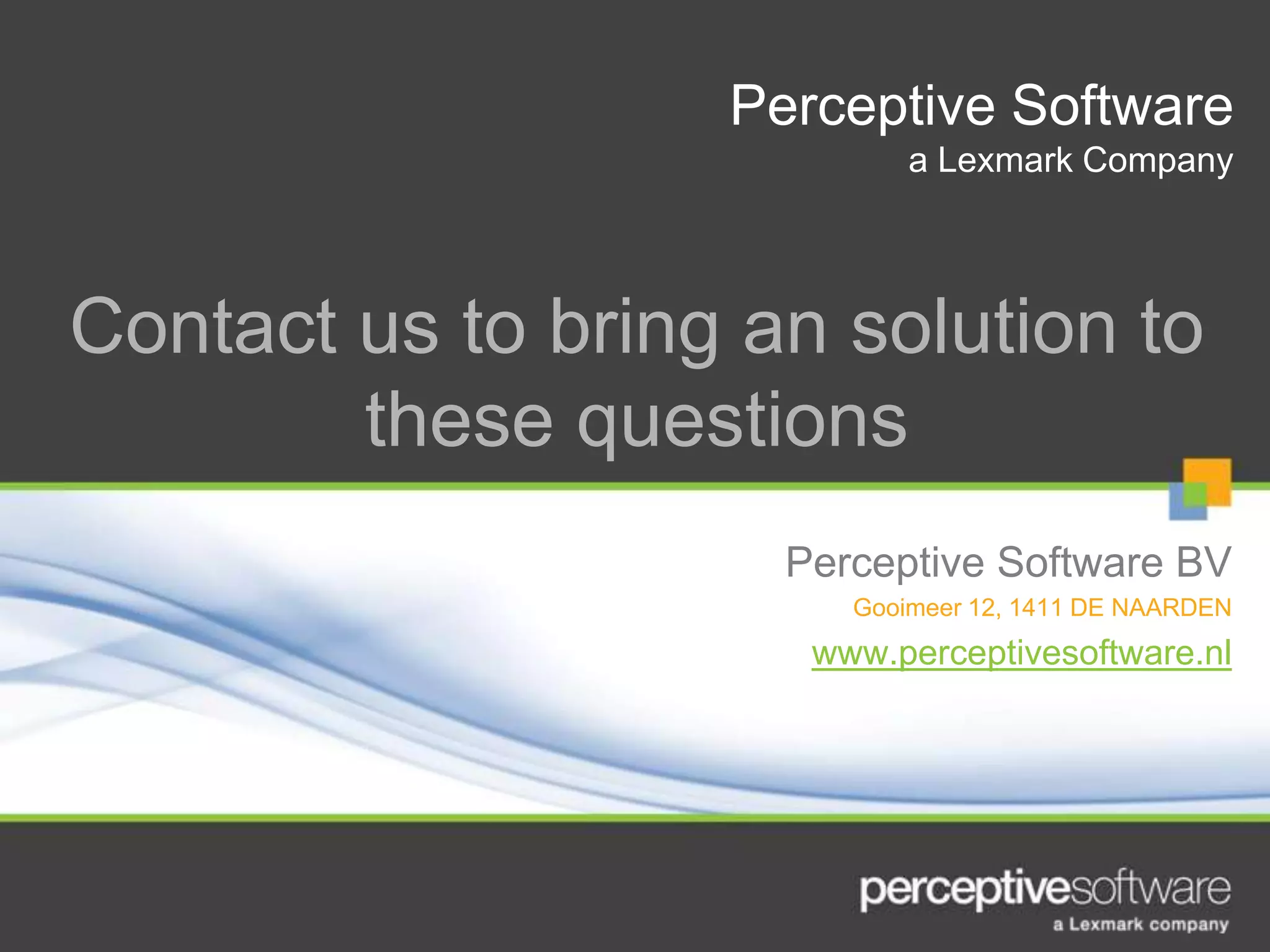 Why ECM from Perceptive Software? | PPT