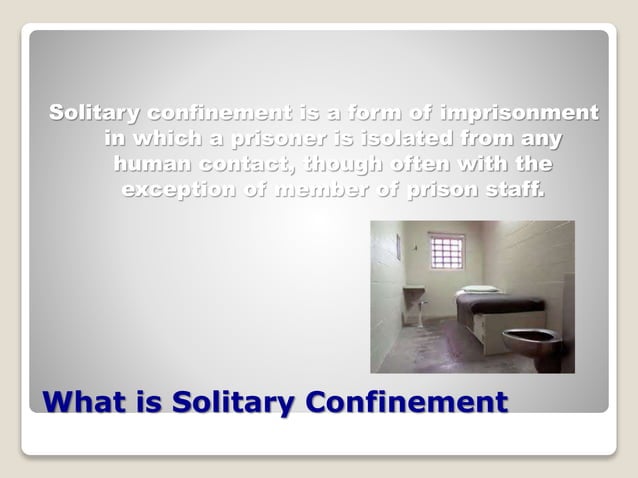 Solitary Confinement | PPTX