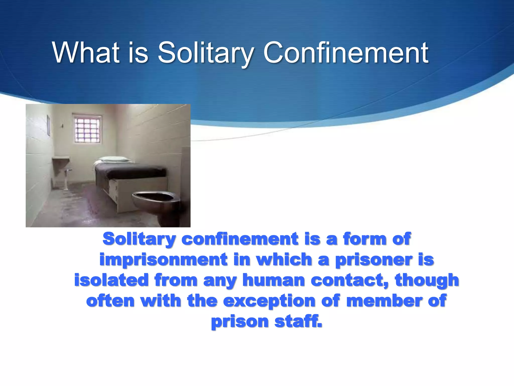 solitary confinement presentation | PPTX