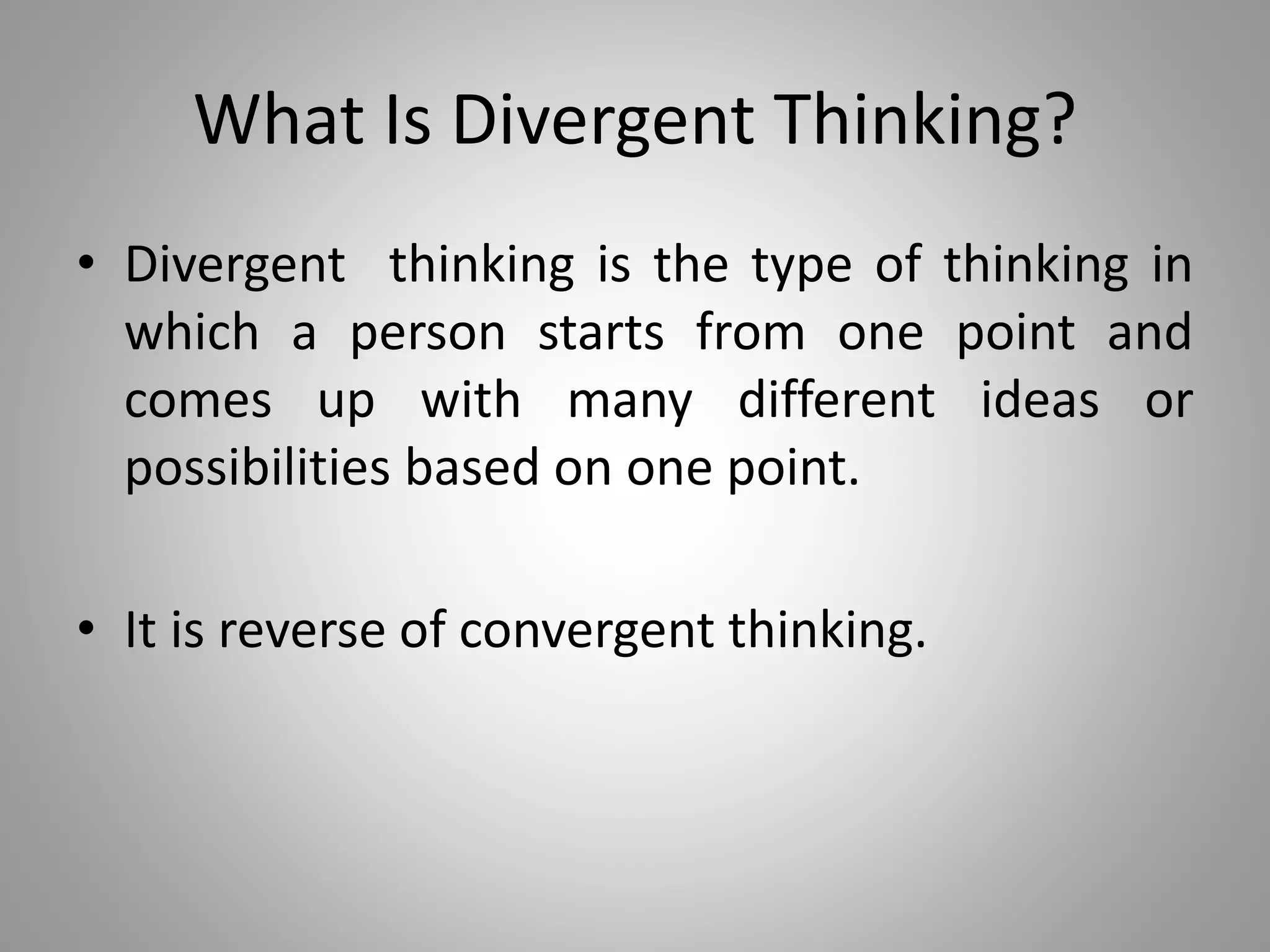 Creative- convergent & DIvergent - Psychology | PPTX