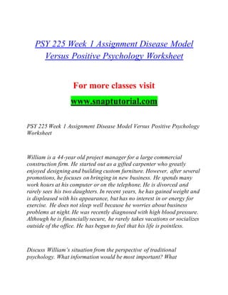 Psy 225 Enhance teaching / snaptutorial.com | Mental Health | Diseases and Conditions