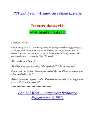 PSY 225 Education Specialist / snaptutorial.com