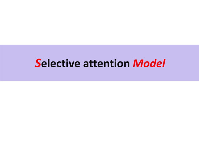 PSY3001_7 (Attention, Selective, Divided).pdf
