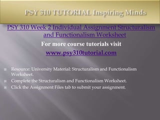 PSY 310 TUTORIAL Inspiring Minds/psy310tutorial.com