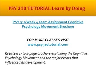 Psy 310 tutorial learn by doing psy310tutorial.com