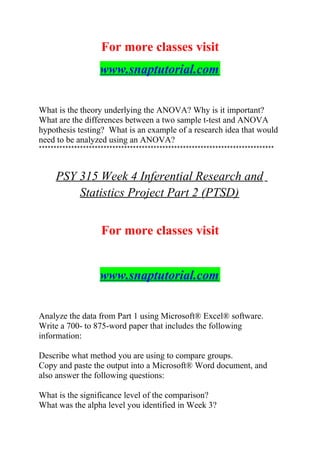 Psy 315 Enhance teaching / snaptutorial.com