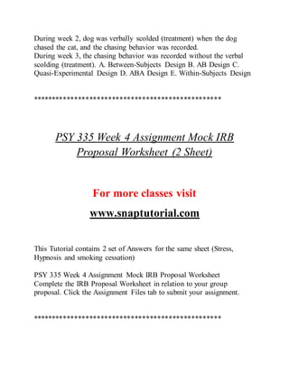 Psy 335 Enhance teaching / snaptutorial.com