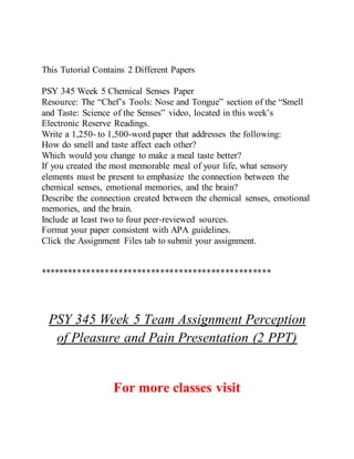 Psy 345 Enhance teaching / snaptutorial.com