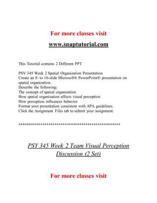 Psy 345 Enhance teaching / snaptutorial.com | Eye and Vision Conditions | Diseases and Conditions