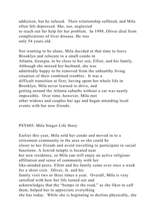 PSY605 Mila Singer Life Story Mila was born in 1945 in a .docx ...