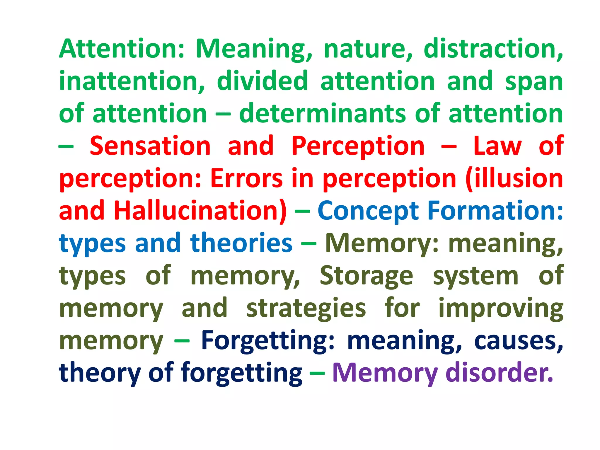Attention, Sensation, Perception, Memory, Forgetting | PPTX