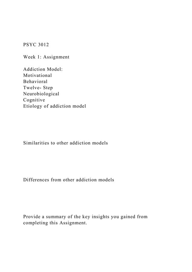 PSYC 3012Week 1 Assignment Addiction ModelMotivation.docx