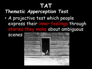 Psych ch12-personalityassessments | PPTX