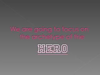 IB Psychology- Carl Jung- The Hero Archetype | PPT