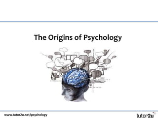 Psych yr1-origins-of-psychology | PPTX
