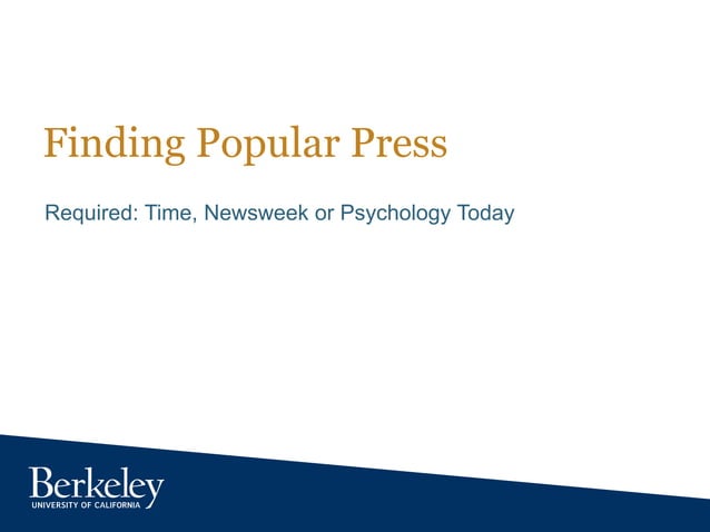 Psych1: Finding articles -- Popular Press versus Peer Reviewed | PPTX