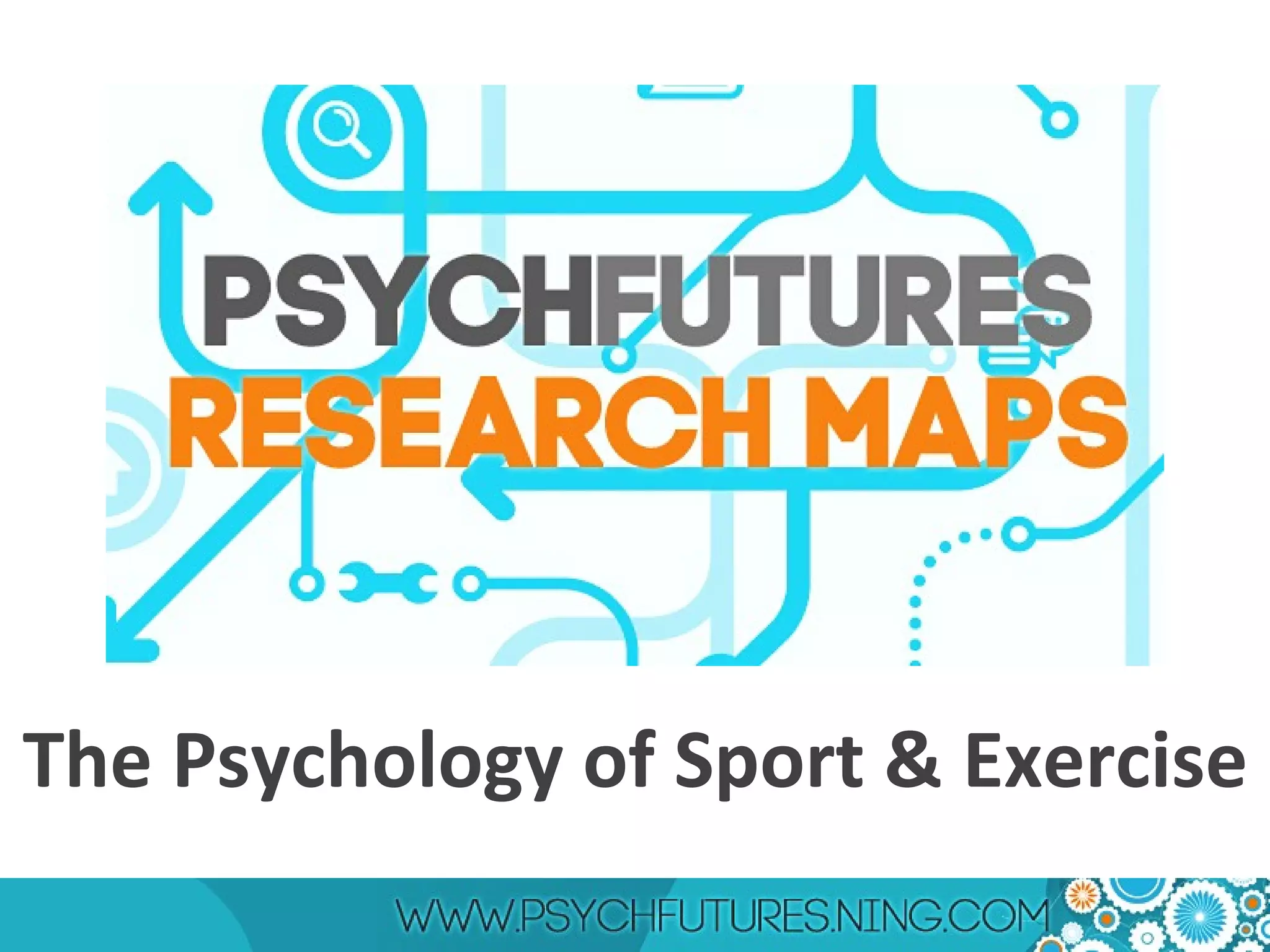 The Psychology of Sport & Exercise | PPT