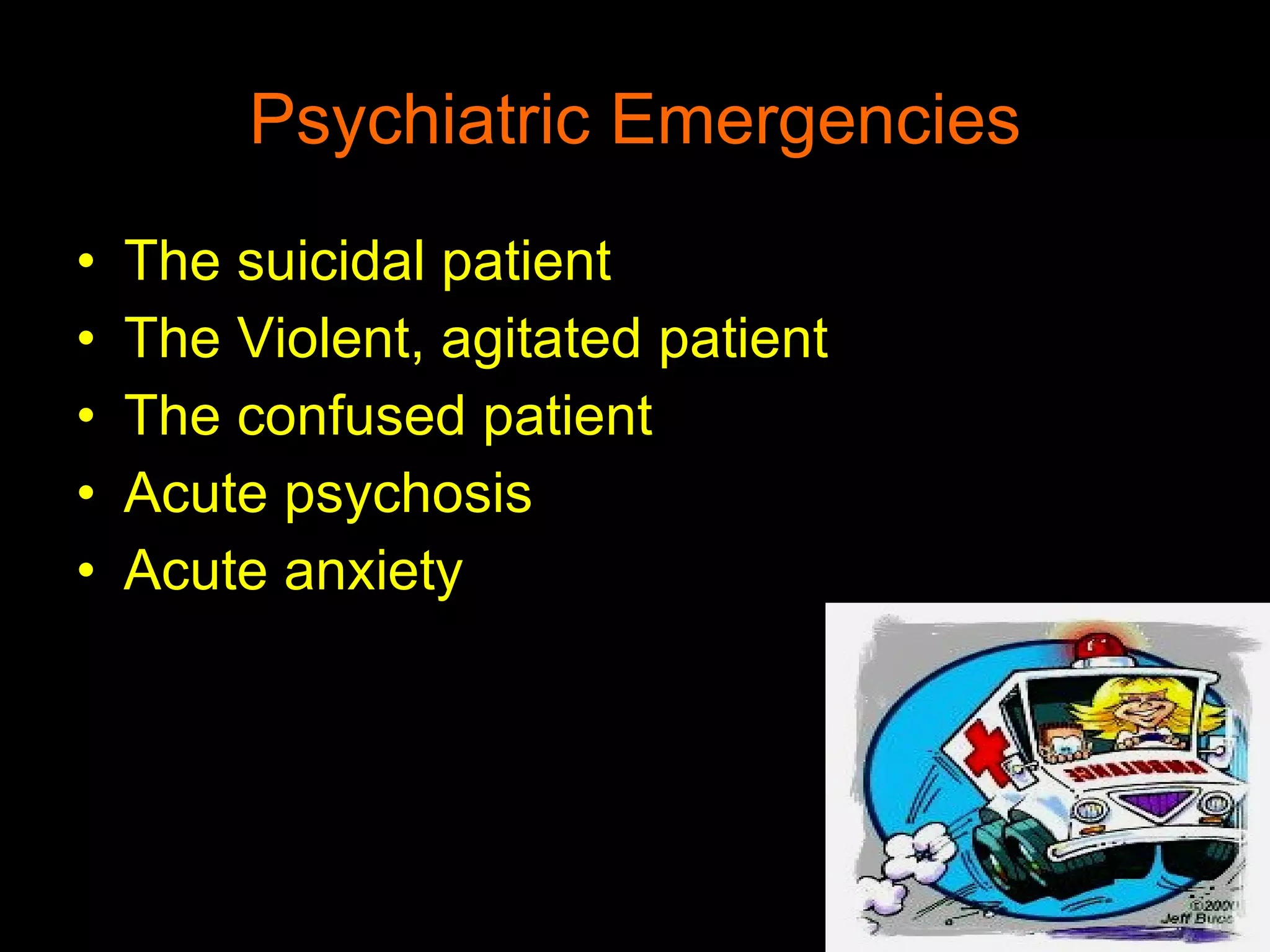Psychiatric Emergency | PPT
