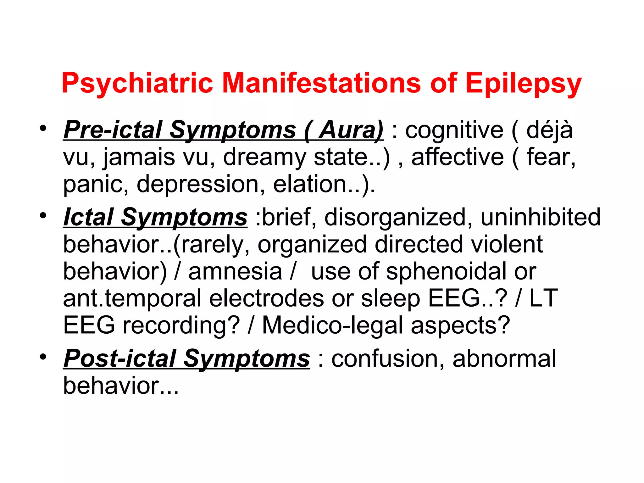 Psychiatric Aspects of Epilepsy ~ Prof. Dr.Tarek Asaad | PPT