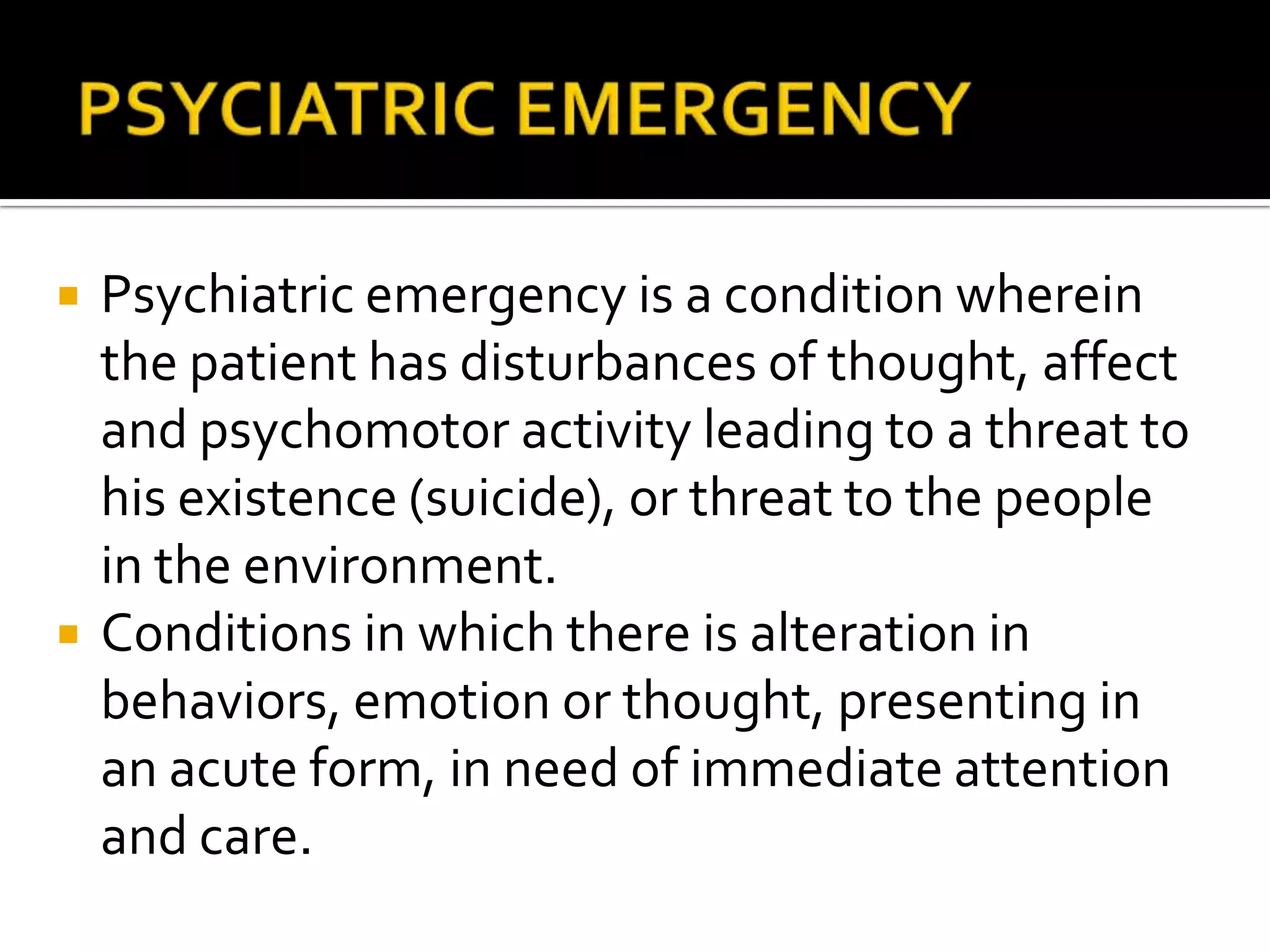 Psychiatric emergencies | PPTX