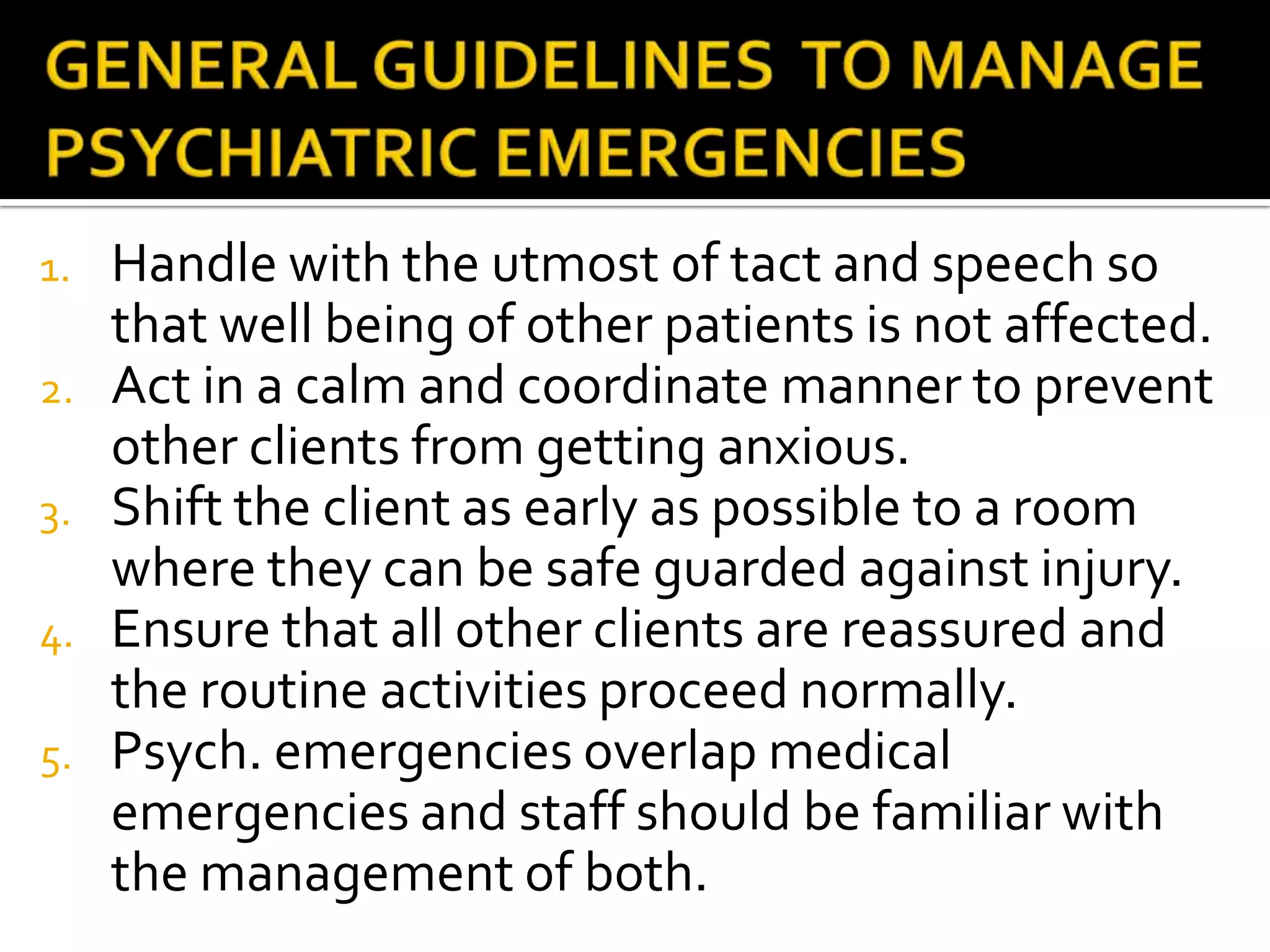 Psychiatric emergencies | PPTX