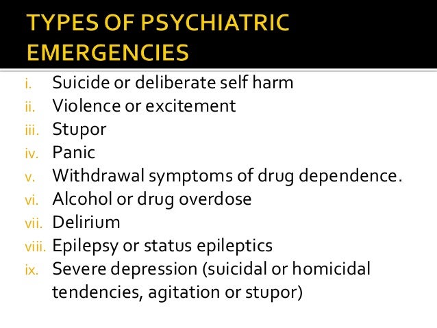Psychiatric emergencies