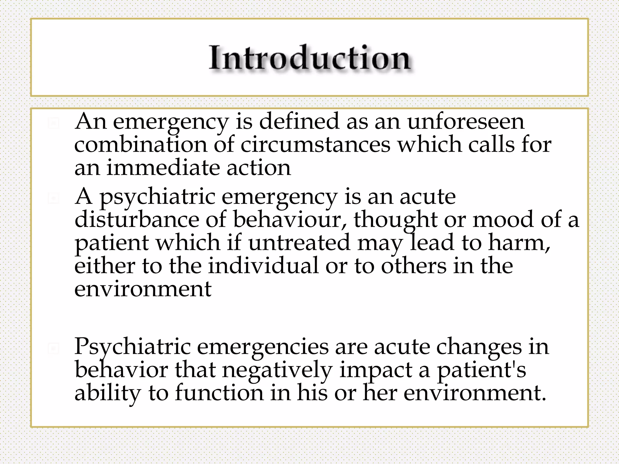 Psychiatric emergencies | PPTX