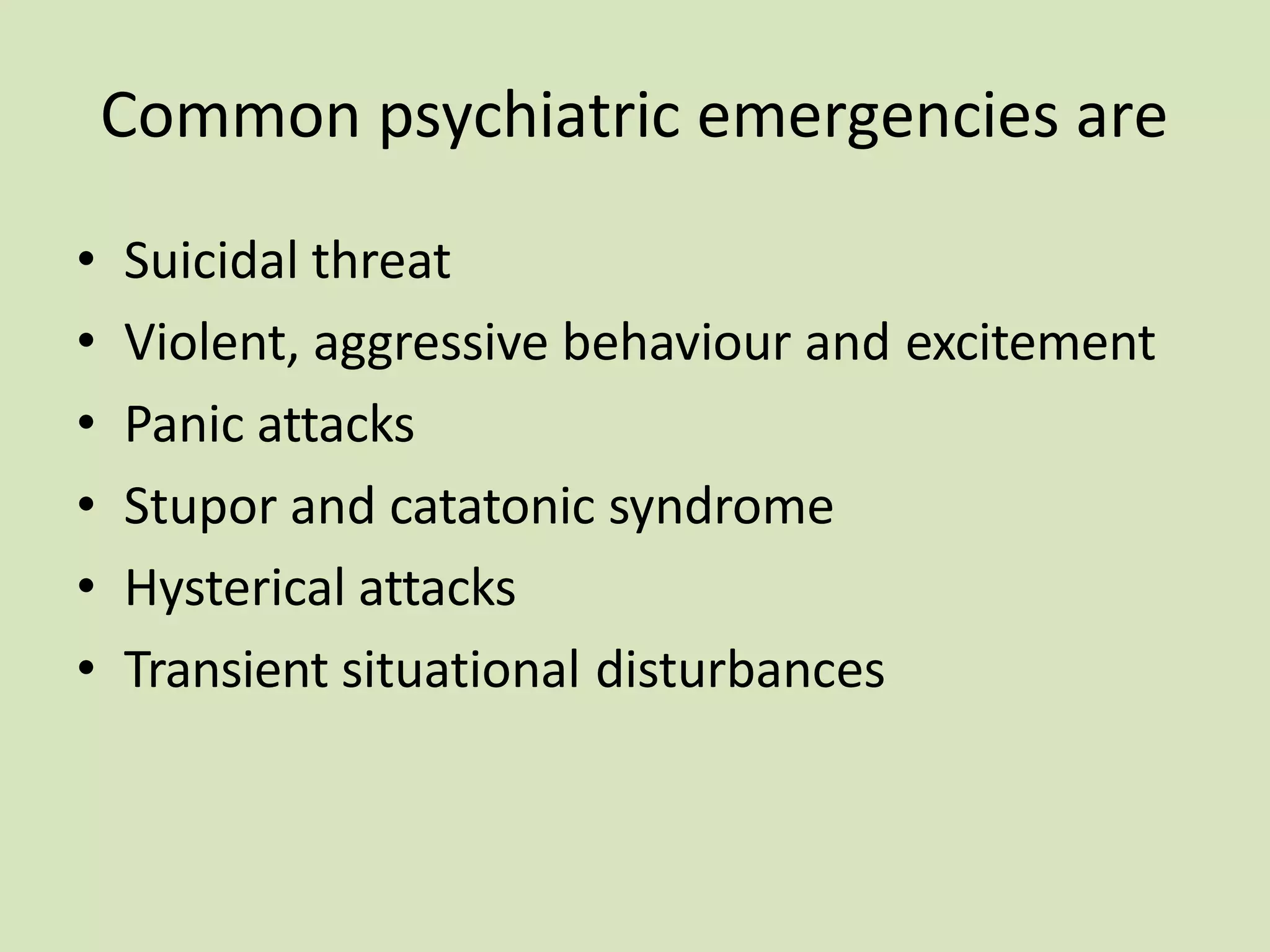 Psychiatric emergencies | PPTX