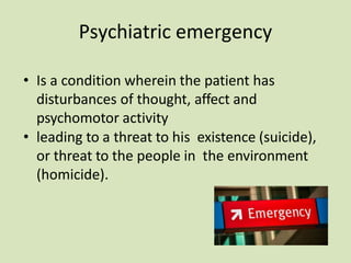 Psychiatric emergencies | PPTX