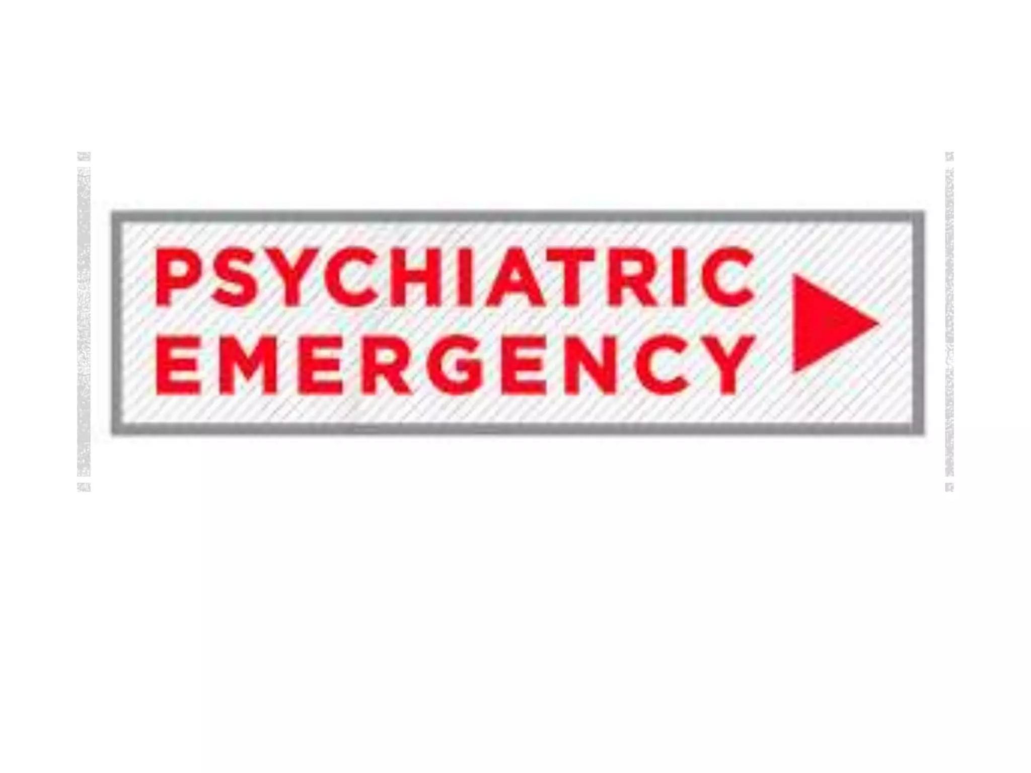 Psychiatric emergencies | PPTX