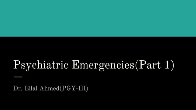 Psychiatric Emergencies.pptx