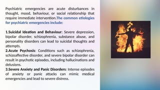 PSYCHIATRIC EMERGENCIES IN PSYCHIATRIC NURSING | PPTX