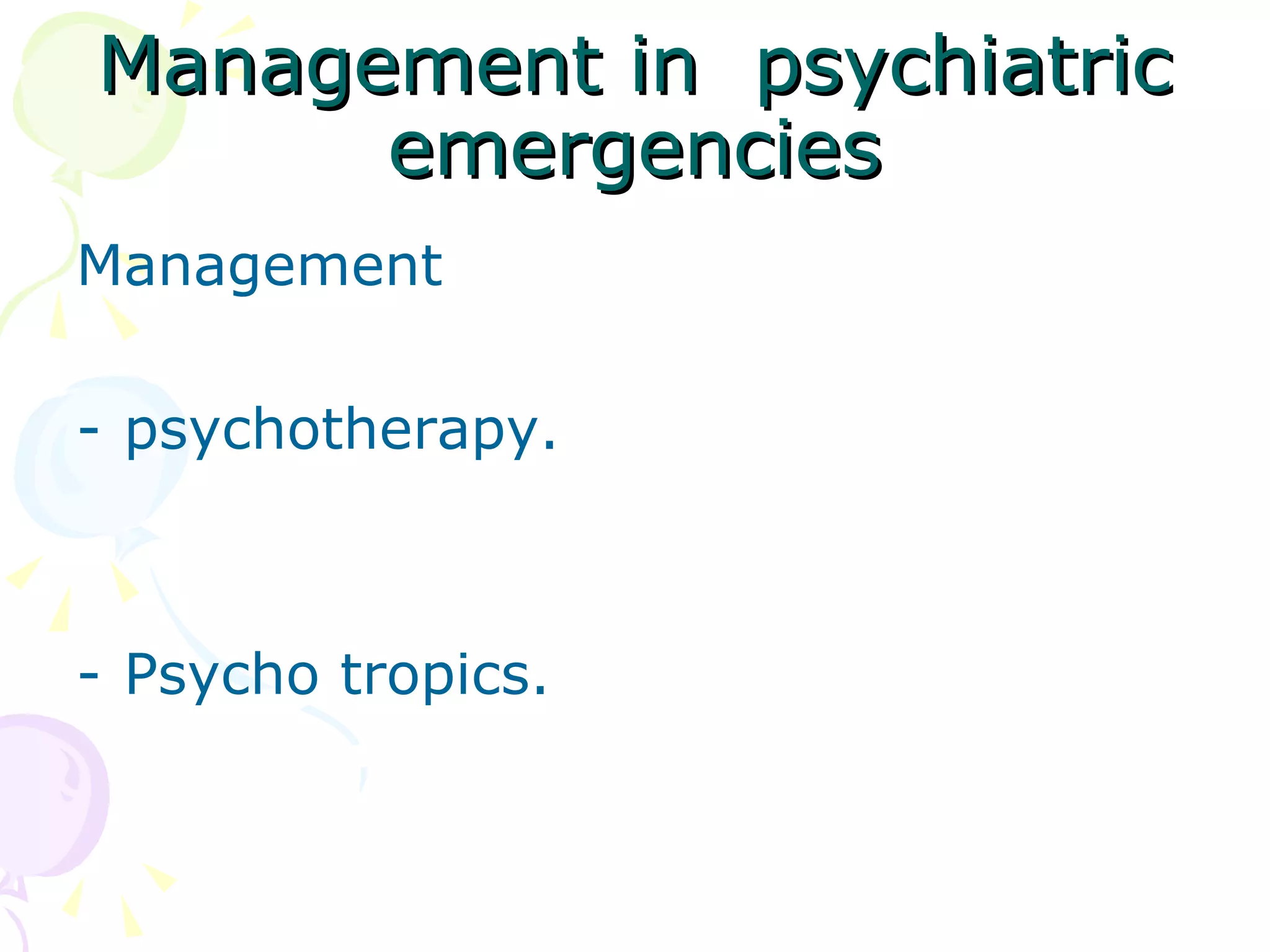 Psychiatric emergency | PPT