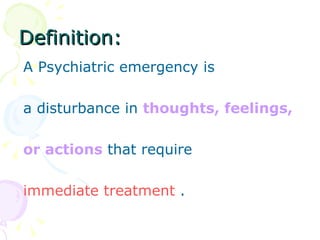 Psychiatric emergency | PPT