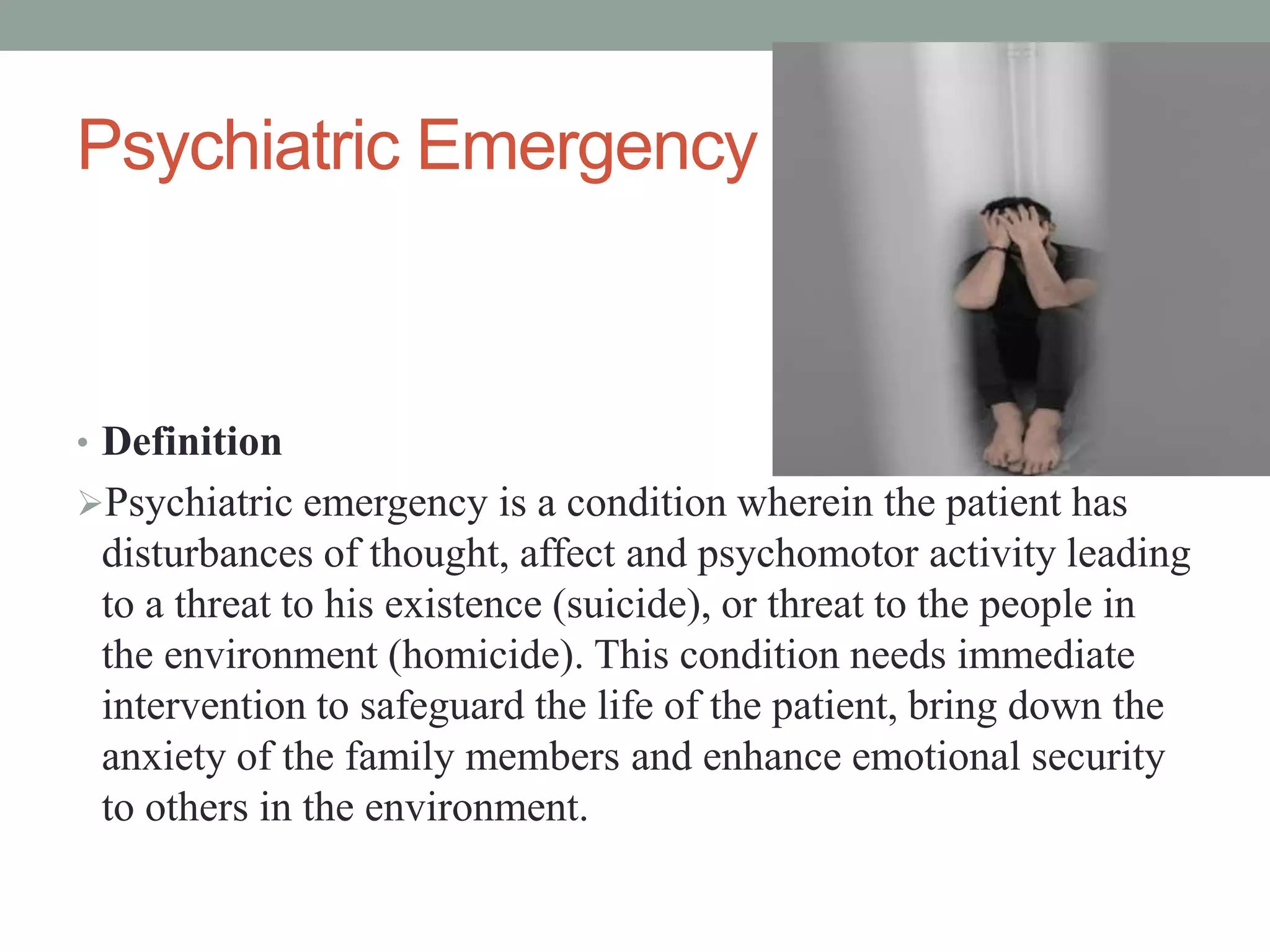 Psychiatric emergency | PPTX
