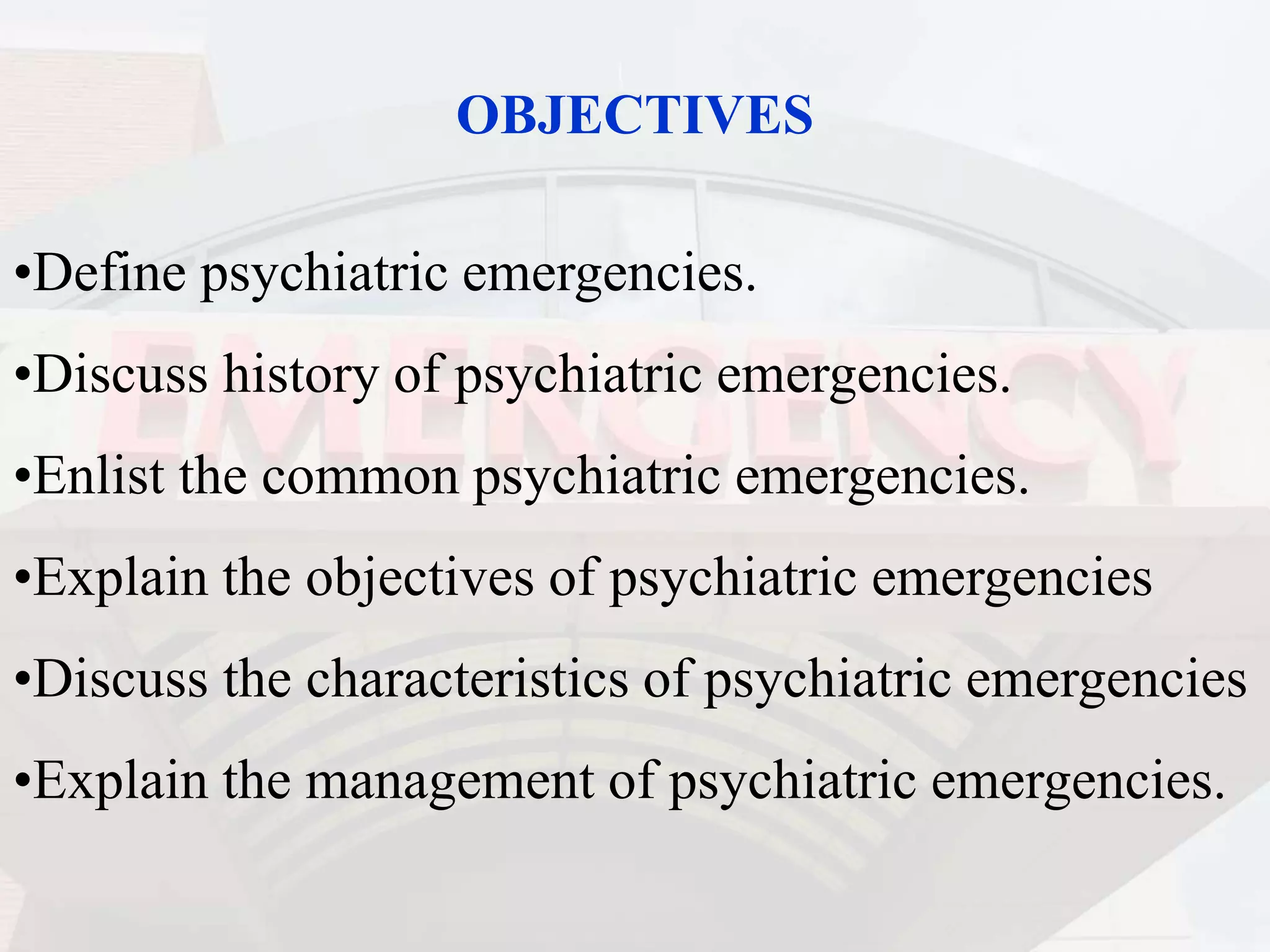 Psychiatric emergency | PPTX