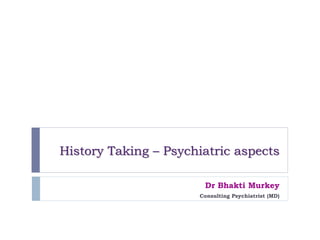 Psychiatric History-taking | PPTX