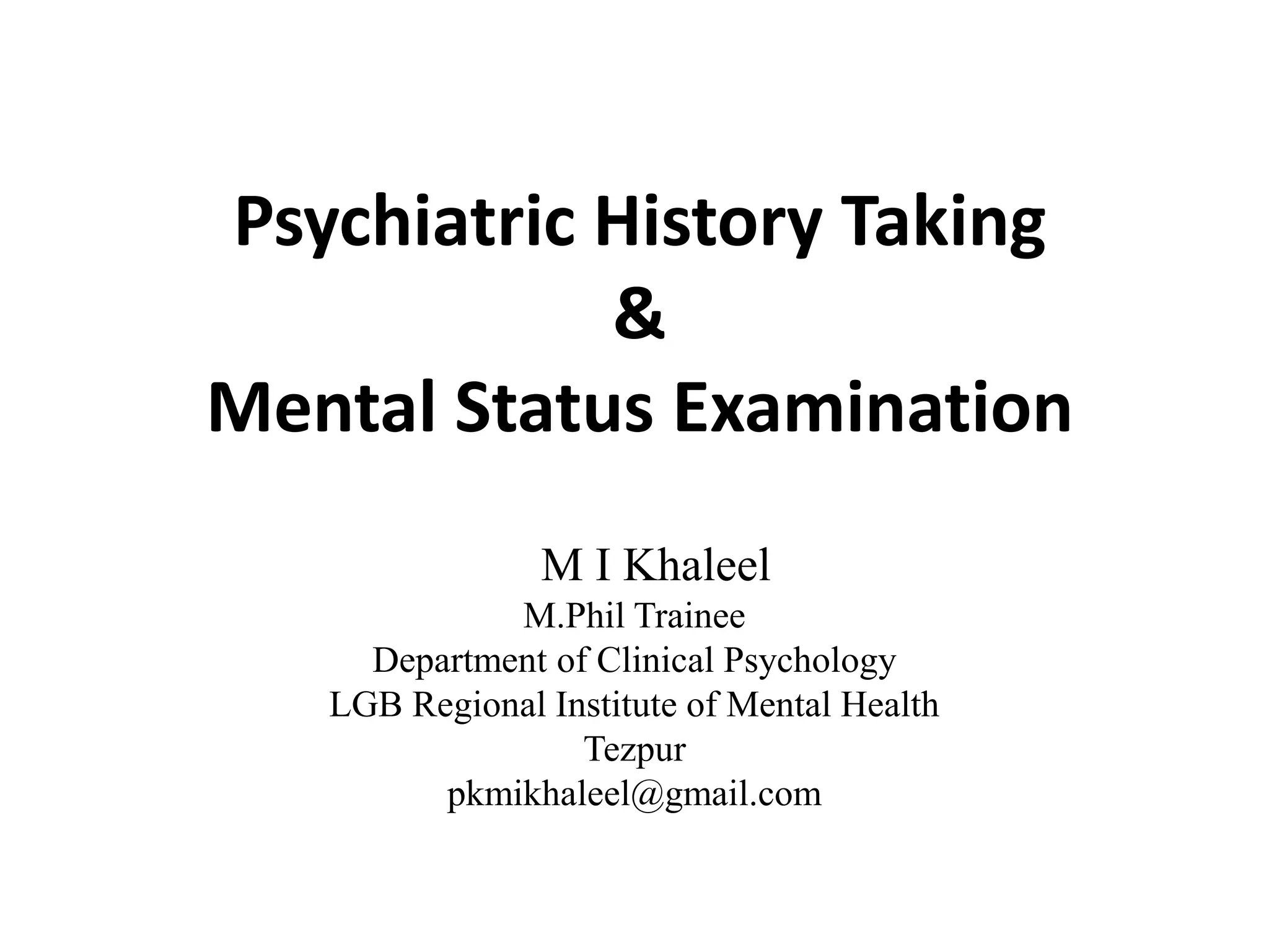 psychiatric_history_taking and Mental status examination | PPTX