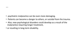 Psychiatric malpractice to present | PPT
