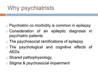 Psychiatric manifestations of Epilepsy | PPTX