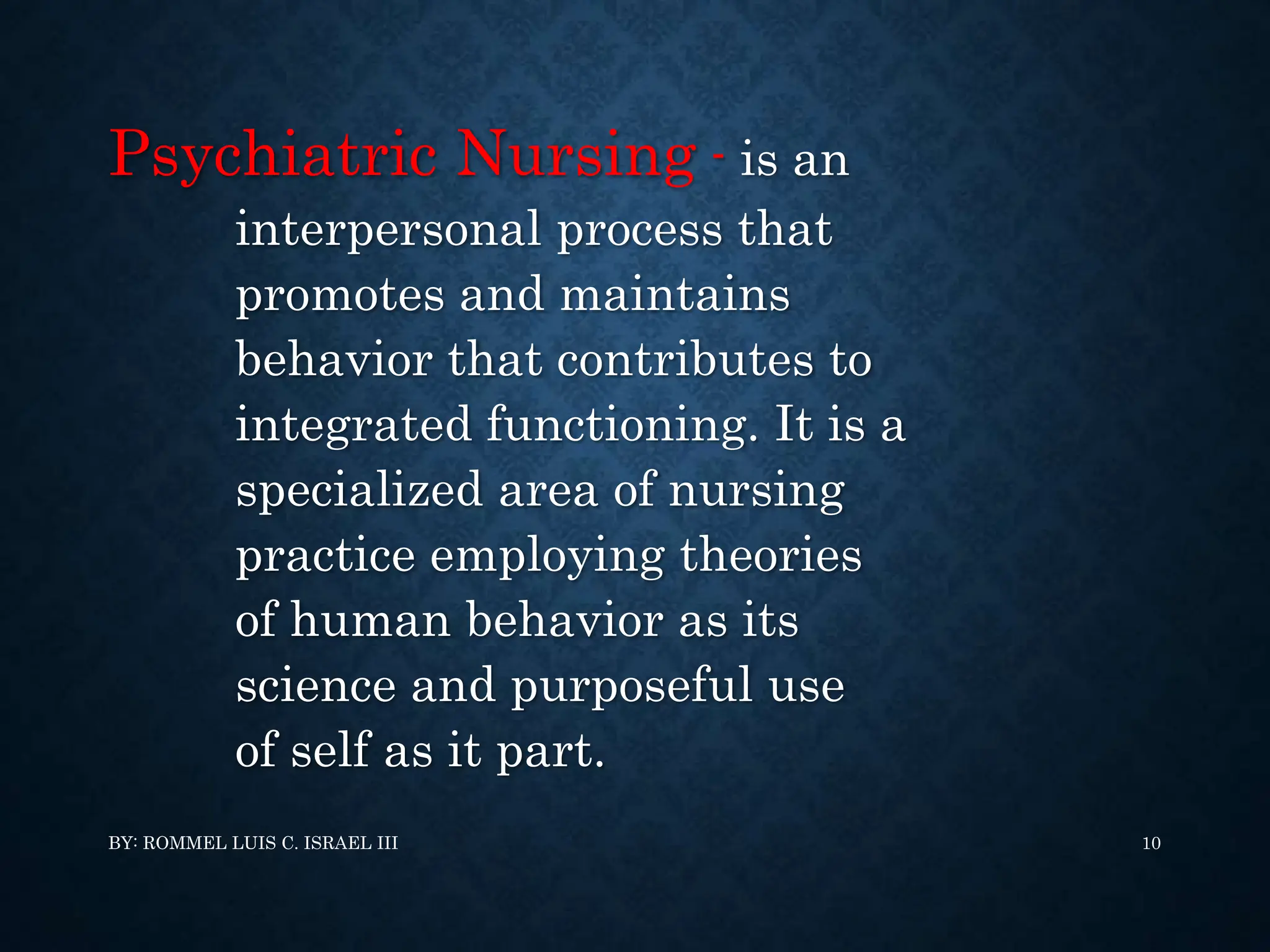 PSYCHIATRIC NURSING | PPT