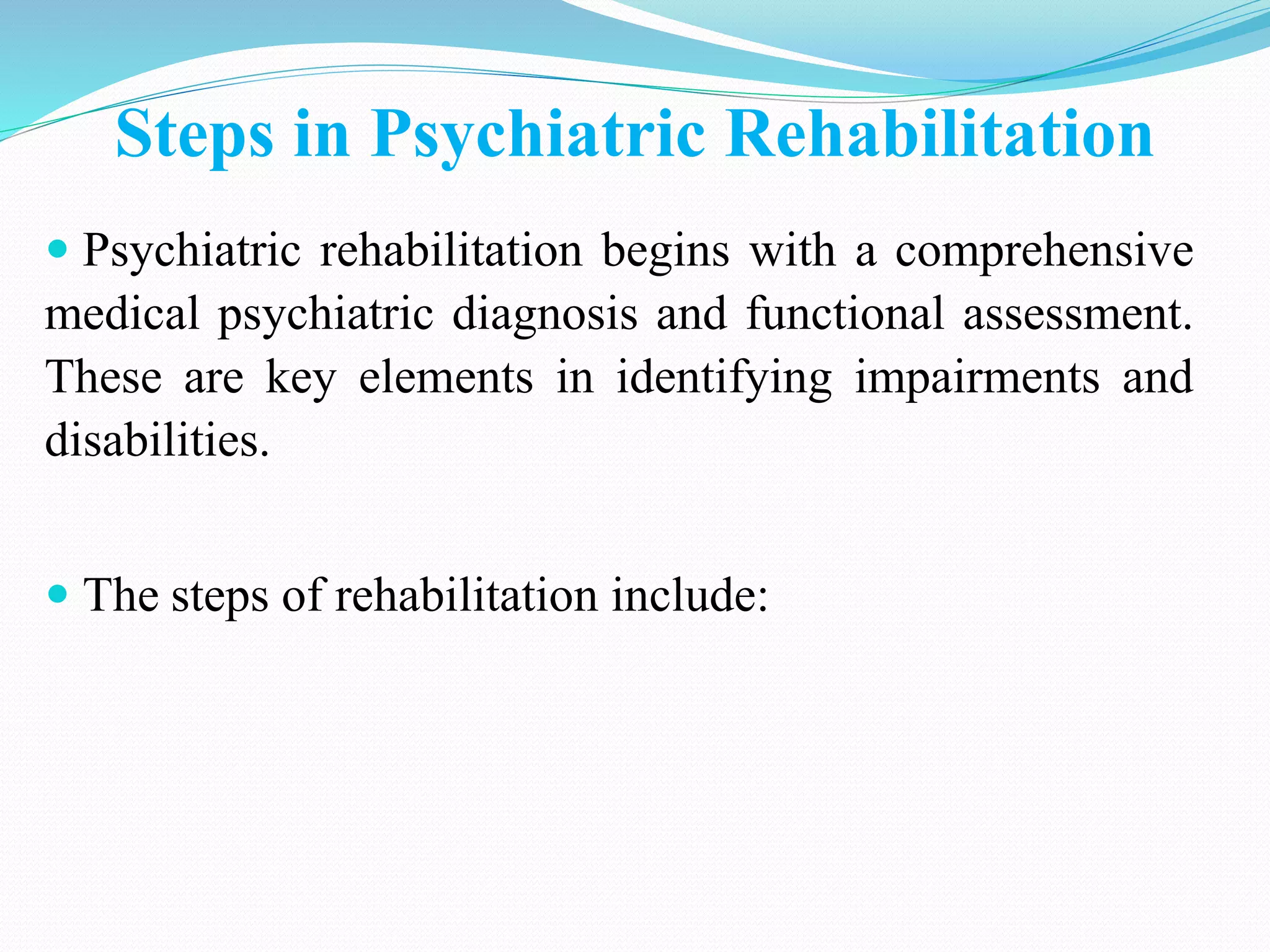 Psychiatric rehabilitation | PPTX