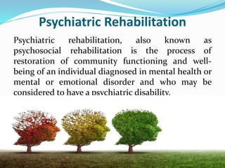 Psychiatric Rehabilitation | PPT