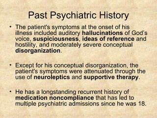 Schizophrenia - Psychiatry Case Presentation | PPT