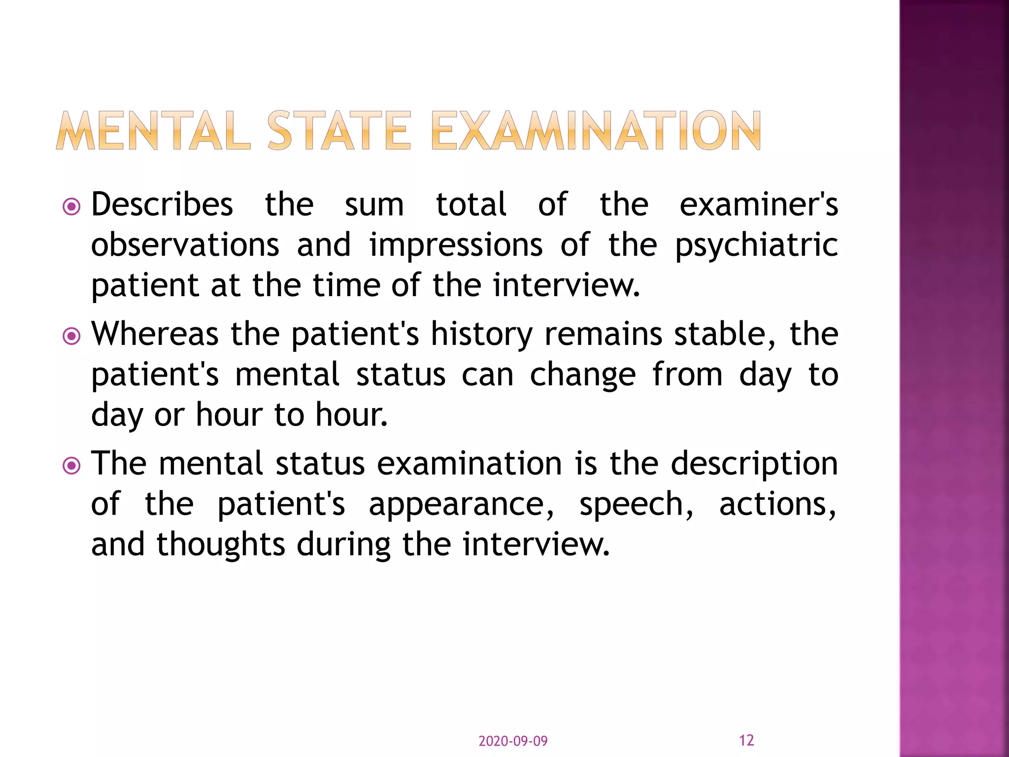 Psychiatry history taking and mental state examination [autosaved] | PPTX