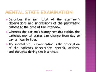 Psychiatry history taking and mental state examination [autosaved] | PPTX